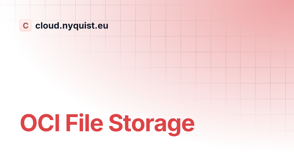 OCI File Storage | cloud.nyquist.eu